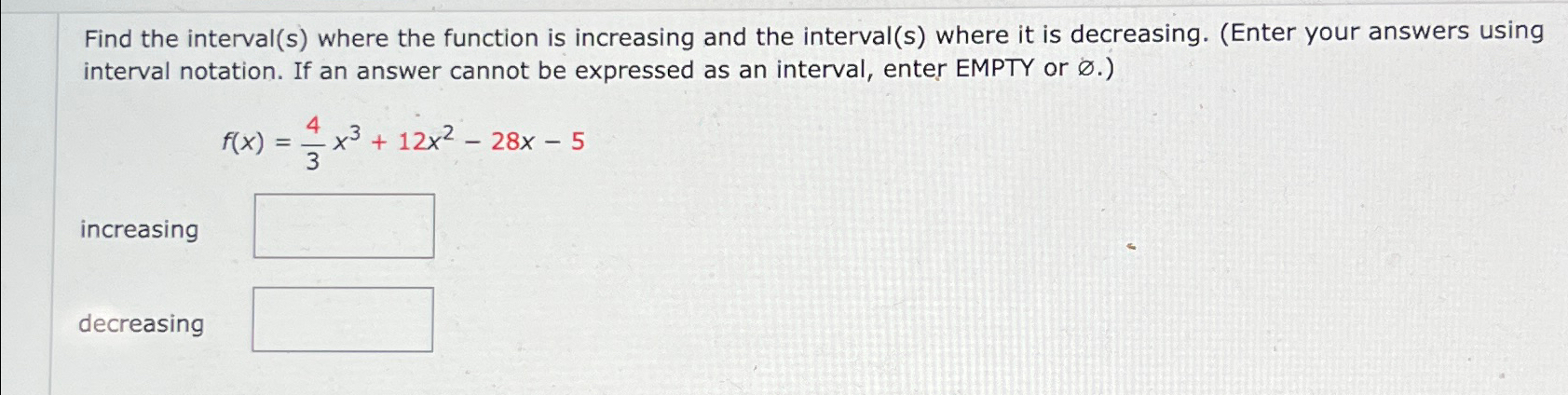 Solved Find the interval(s) ﻿where the function is | Chegg.com