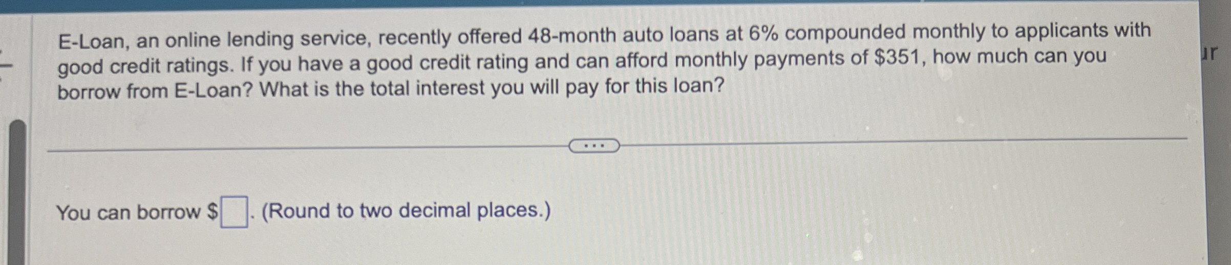 Solved E-Loan, an online lending service, recently offered | Chegg.com