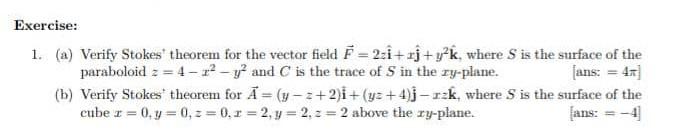 Solved Exercise: 1. (a) Verify Stokes theorem for the vector | Chegg.com