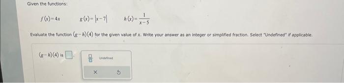 Solved Given the functions: f(x)=4xg(x)=∣x−7∣h(x)=x−51 | Chegg.com
