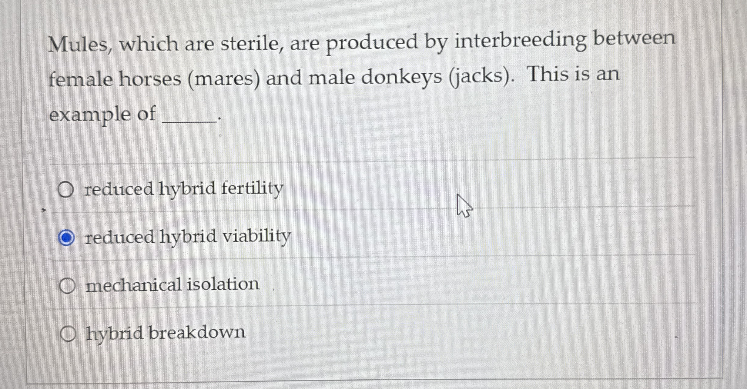 Solved Mules, which are sterile, are produced by | Chegg.com