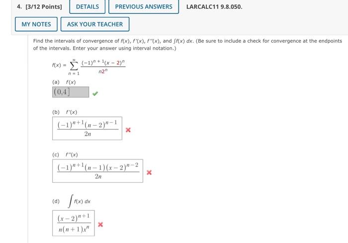 Solved Find the intervals of convergence of | Chegg.com