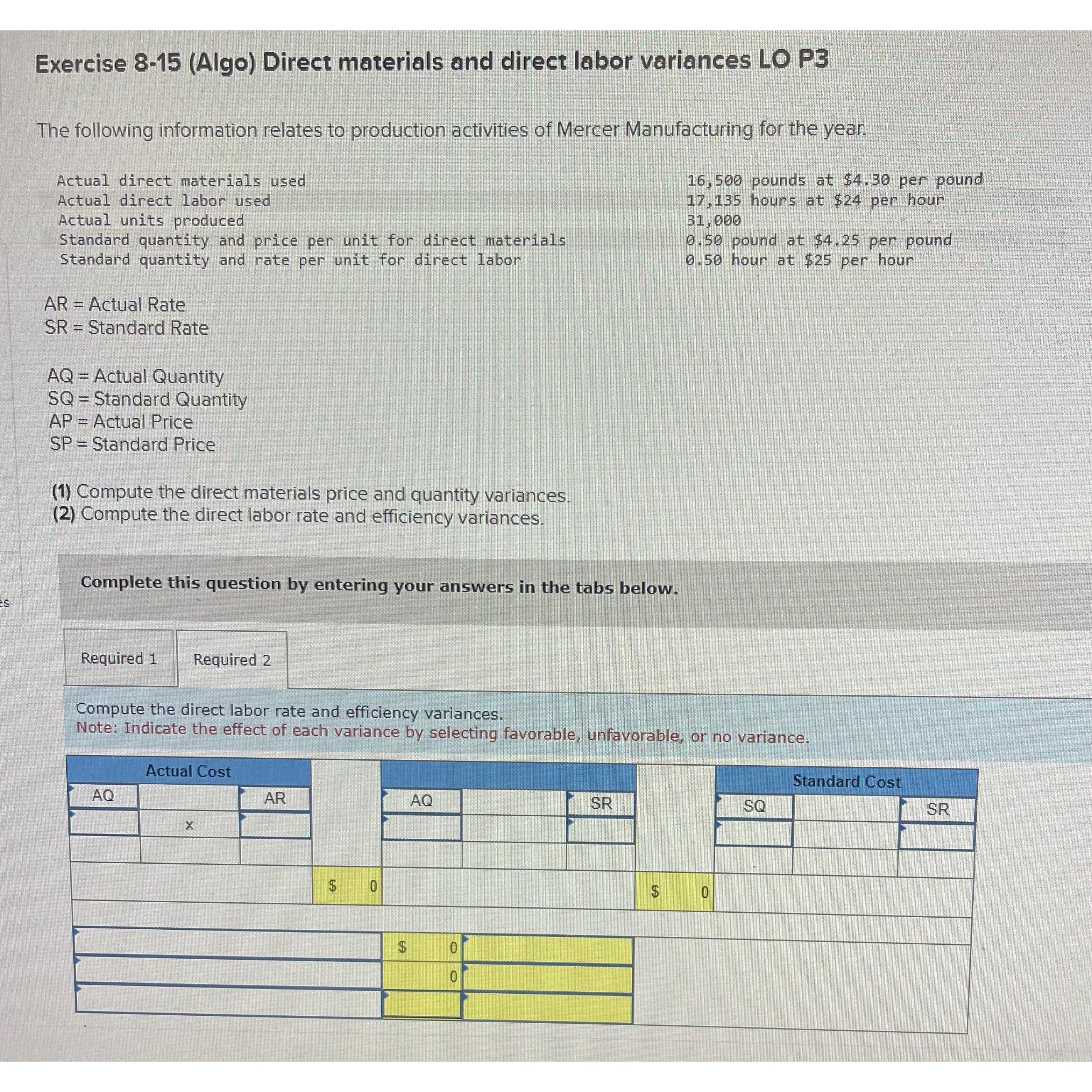 Solved Exercise 8-15 (Algo) ﻿Direct materials and direct | Chegg.com