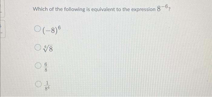 Solved Which of the following is equivalent to the | Chegg.com