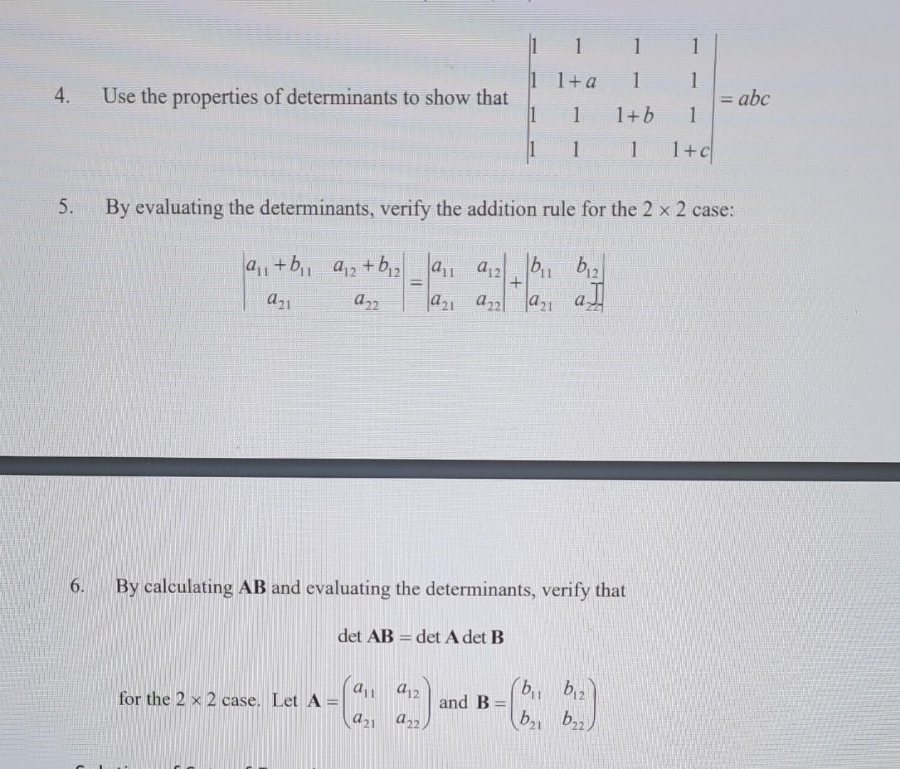 Solved 4. Use the properties of determinants to show that | Chegg.com
