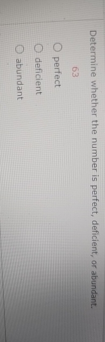 Solved Determine whether the number is perfect, deficient, | Chegg.com