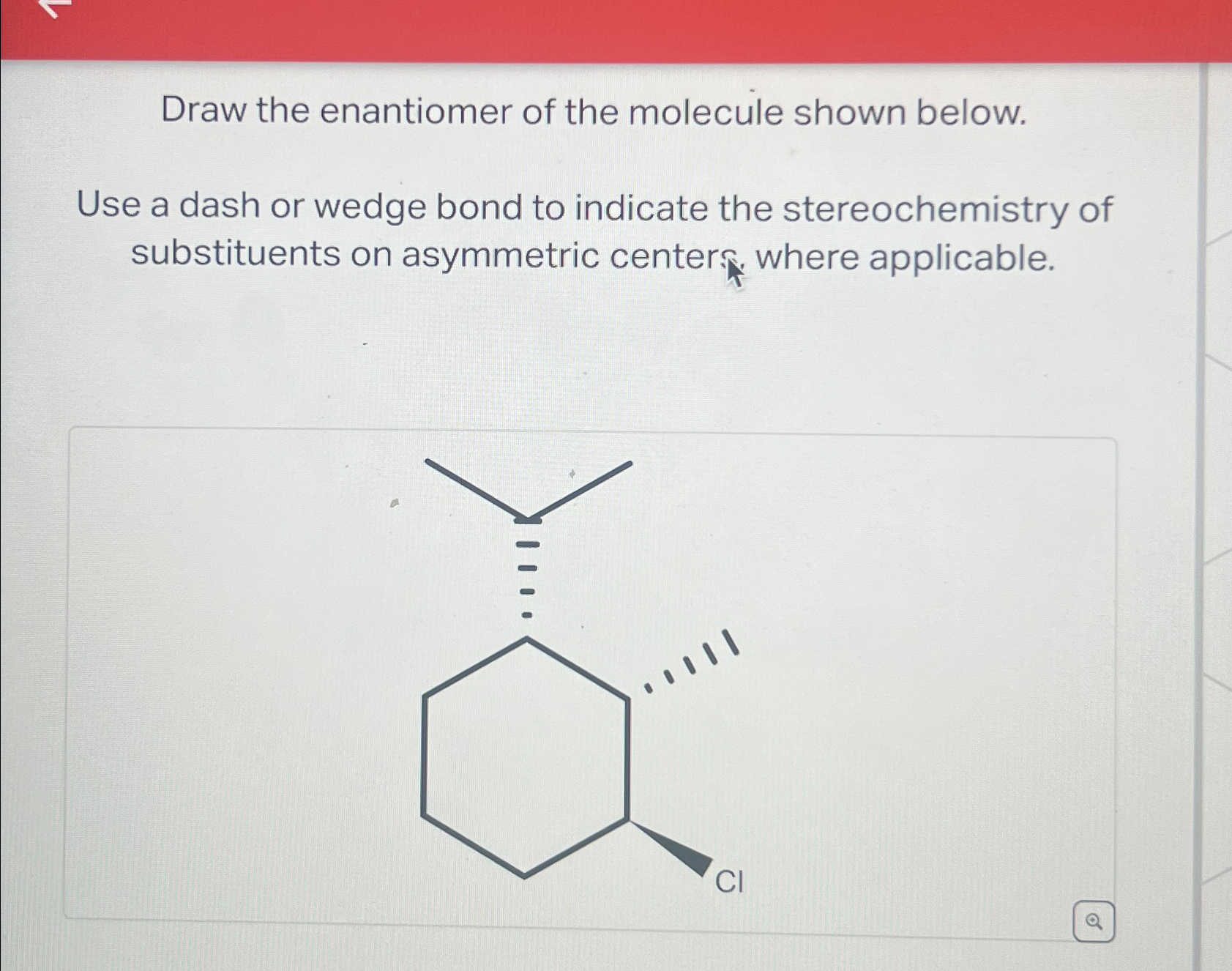 Solved Draw the enantiomer of the molecule shown below.Use a | Chegg.com