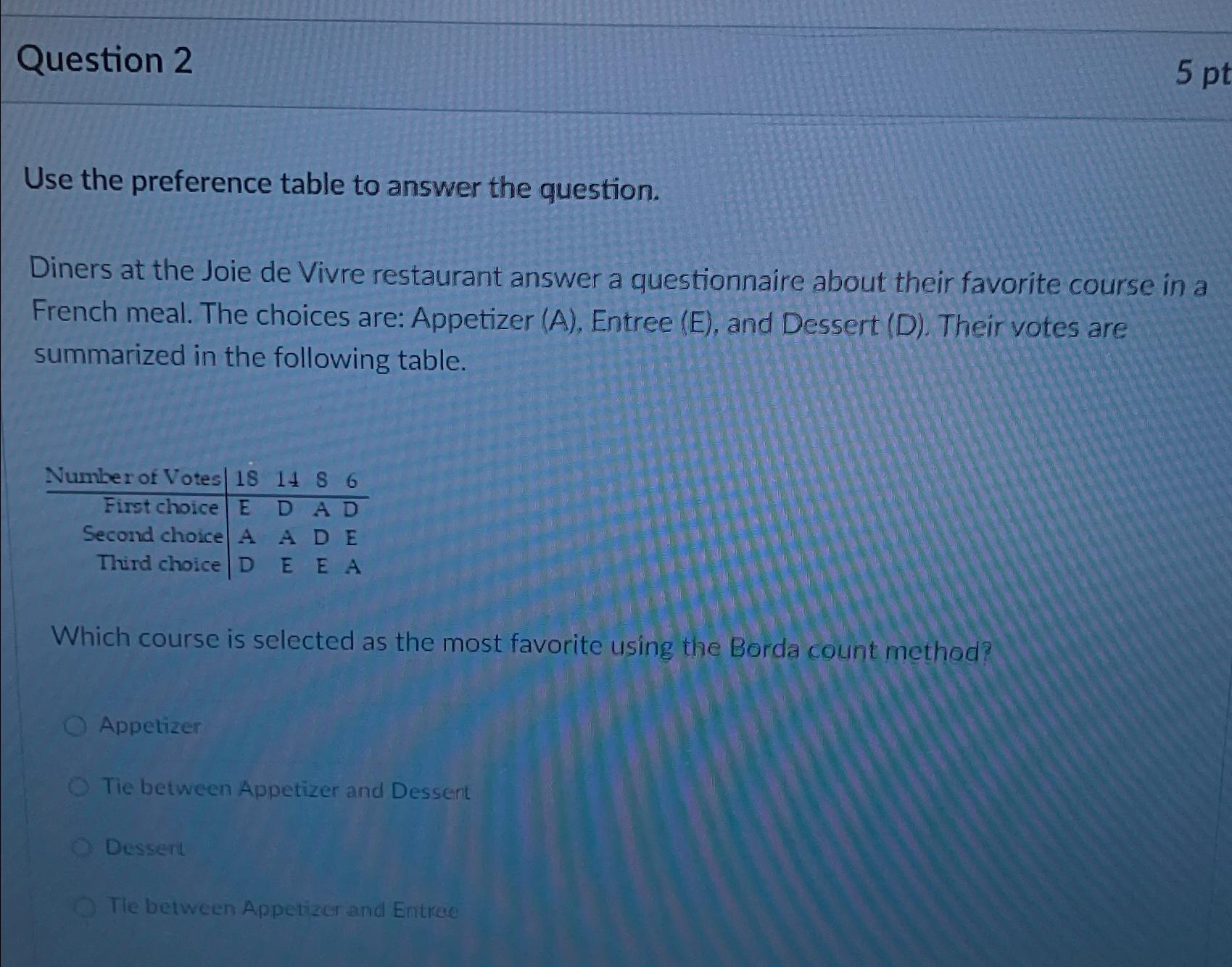 Solved Question 2Use the preference table to answer the | Chegg.com