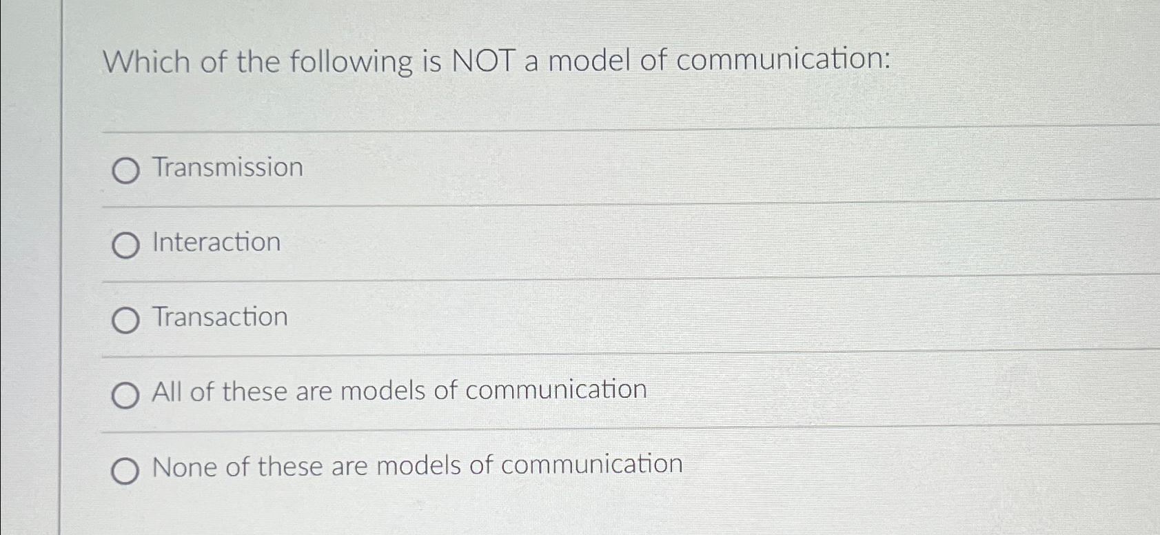 Solved Which of the following is NOT a model of | Chegg.com