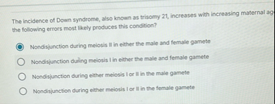 Solved The incidence of Down syndrome, also known as trisomy | Chegg.com