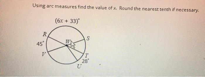 Solved Using arc measures find the value of x. Round the | Chegg.com