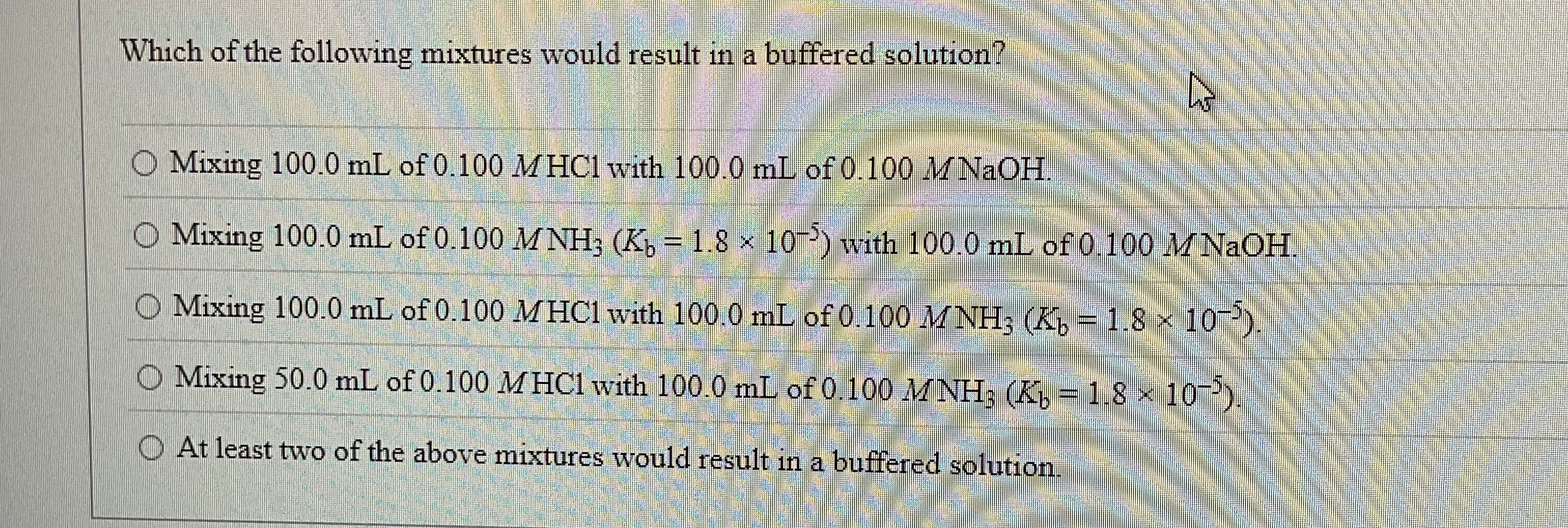 Solved Which of the following mixtures would result in a | Chegg.com