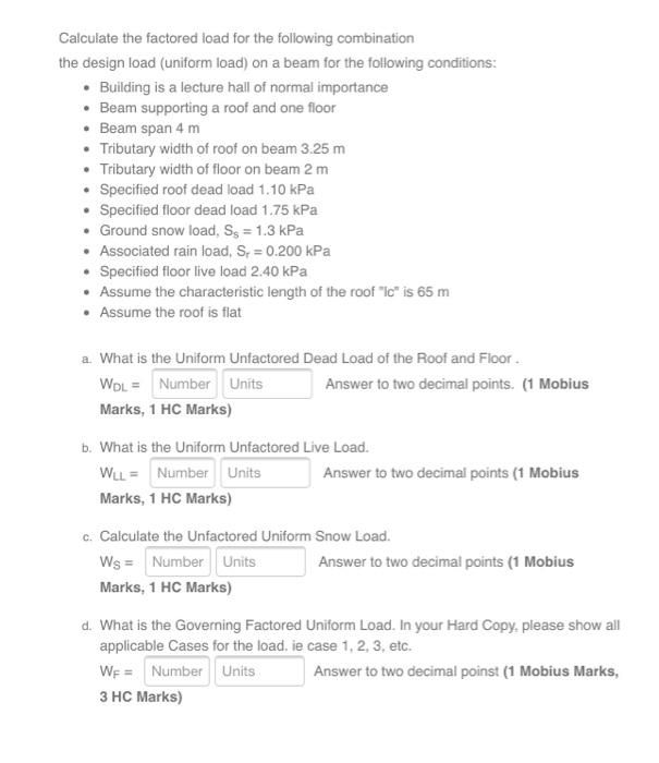 Calculate the factored load for the following | Chegg.com