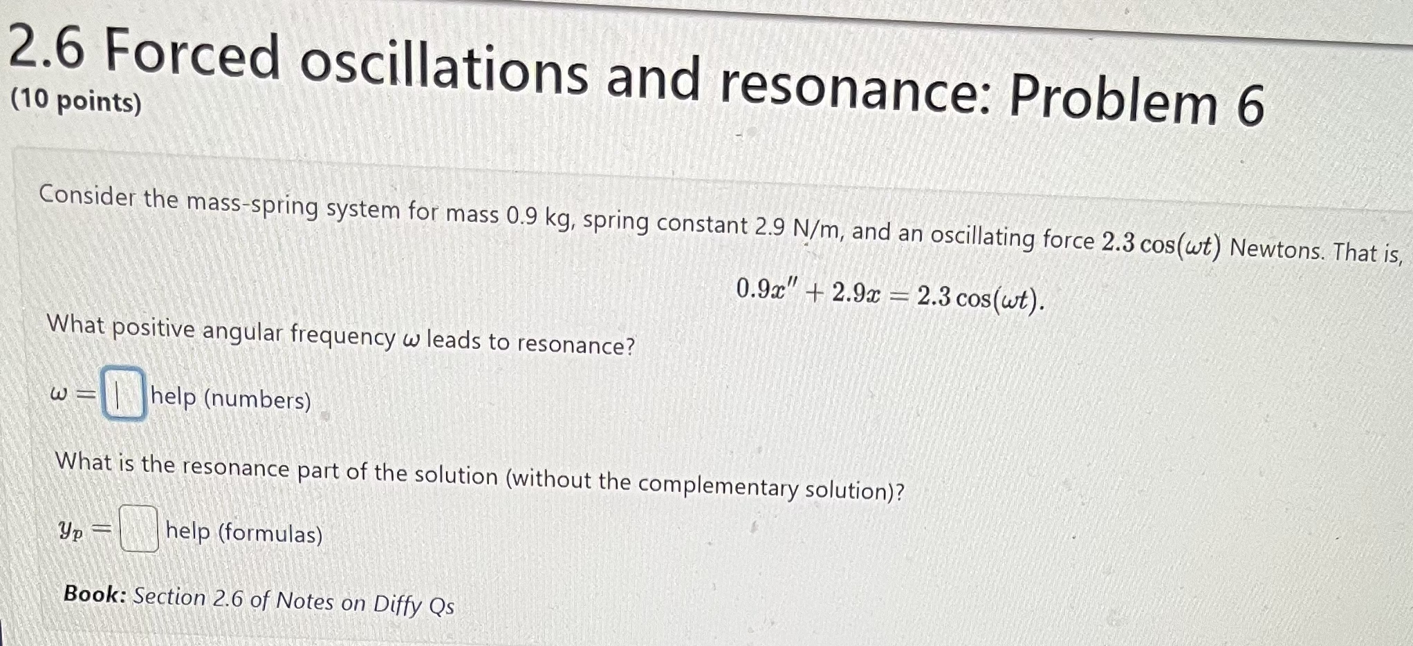 Solved 2.6 ﻿Forced oscillations and resonance: Problem 6 (10 | Chegg.com