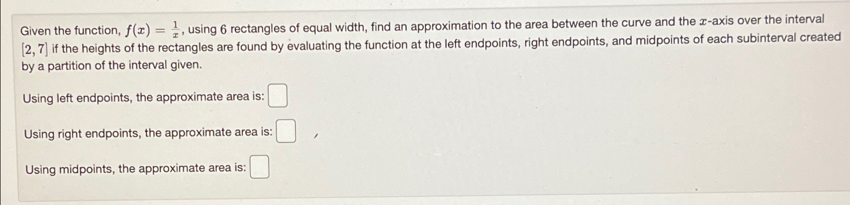 Solved Given the function, f(x)=1x, ﻿using 6 ﻿rectangles of | Chegg.com