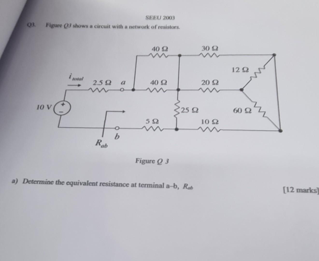 Solved SEEU 2003 Q3. Figure 03 shows a circuit with a | Chegg.com