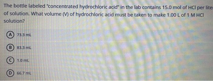 Solved The bottle labeled "concentrated hydrochloric acid" | Chegg.com