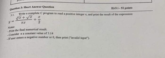 Solved 3.1. Write a complete C program to read a positive | Chegg.com