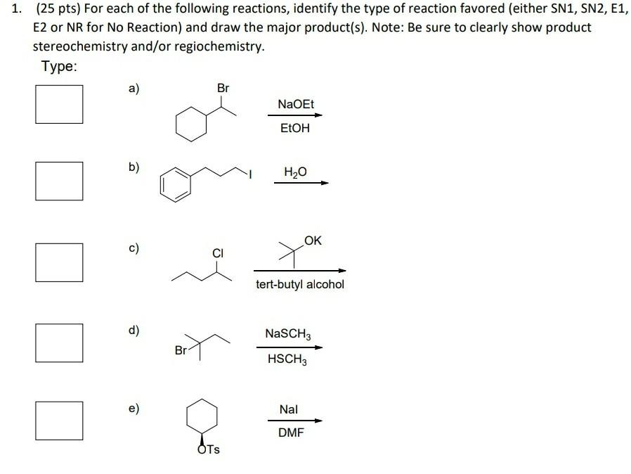 Solved 1. (25 pts) For each of the following reactions, | Chegg.com