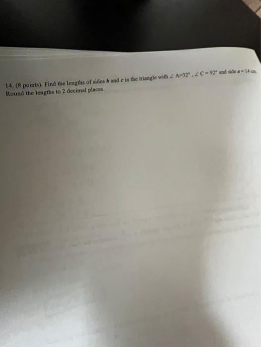 Solved 14. ( 8 points). Find the lengths of sides b and c in | Chegg.com