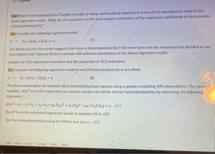 Solved 5.c.op 5. What is heteroskedasticity? Explain | Chegg.com