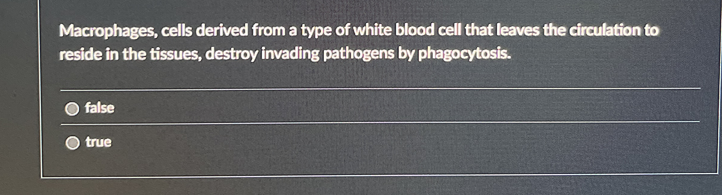 Solved Macrophages, cells derived from a type of white blood | Chegg.com