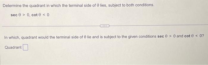Solved question 6Determine the quadrant in which the | Chegg.com