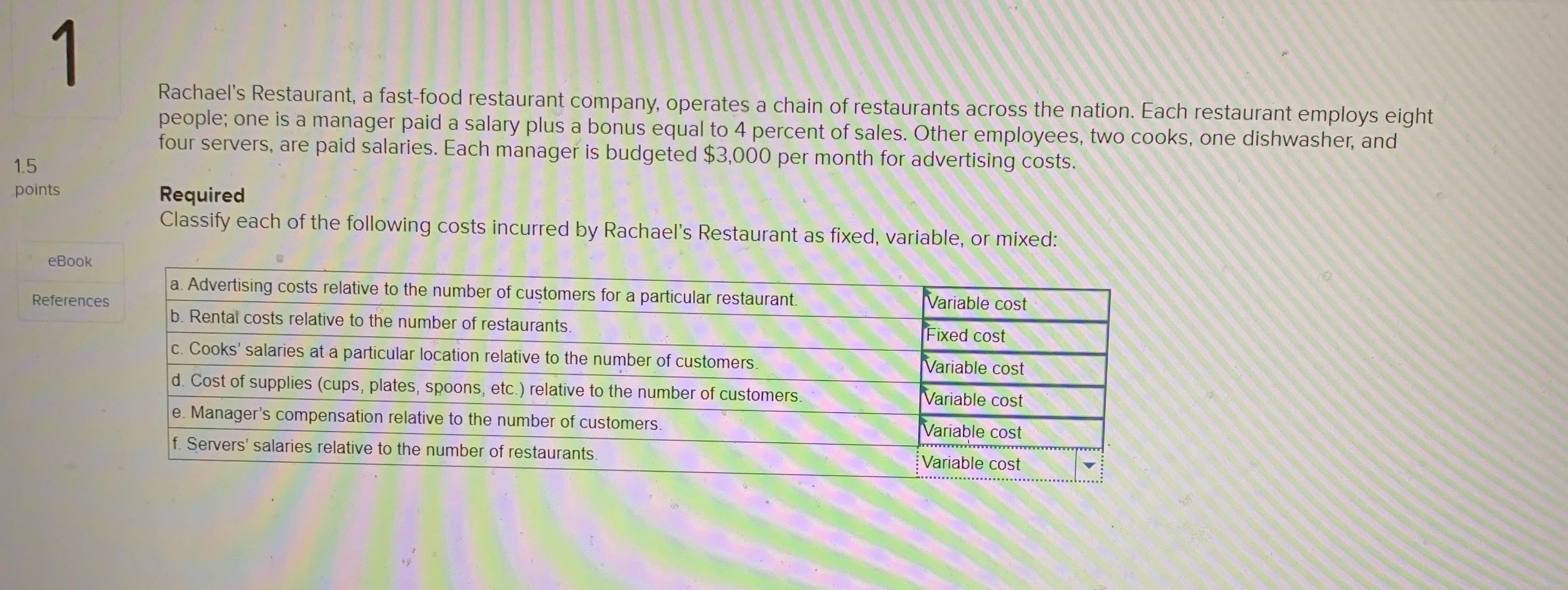 Solved 1 ﻿Rachael's Restaurant, a fast-food restaurant | Chegg.com