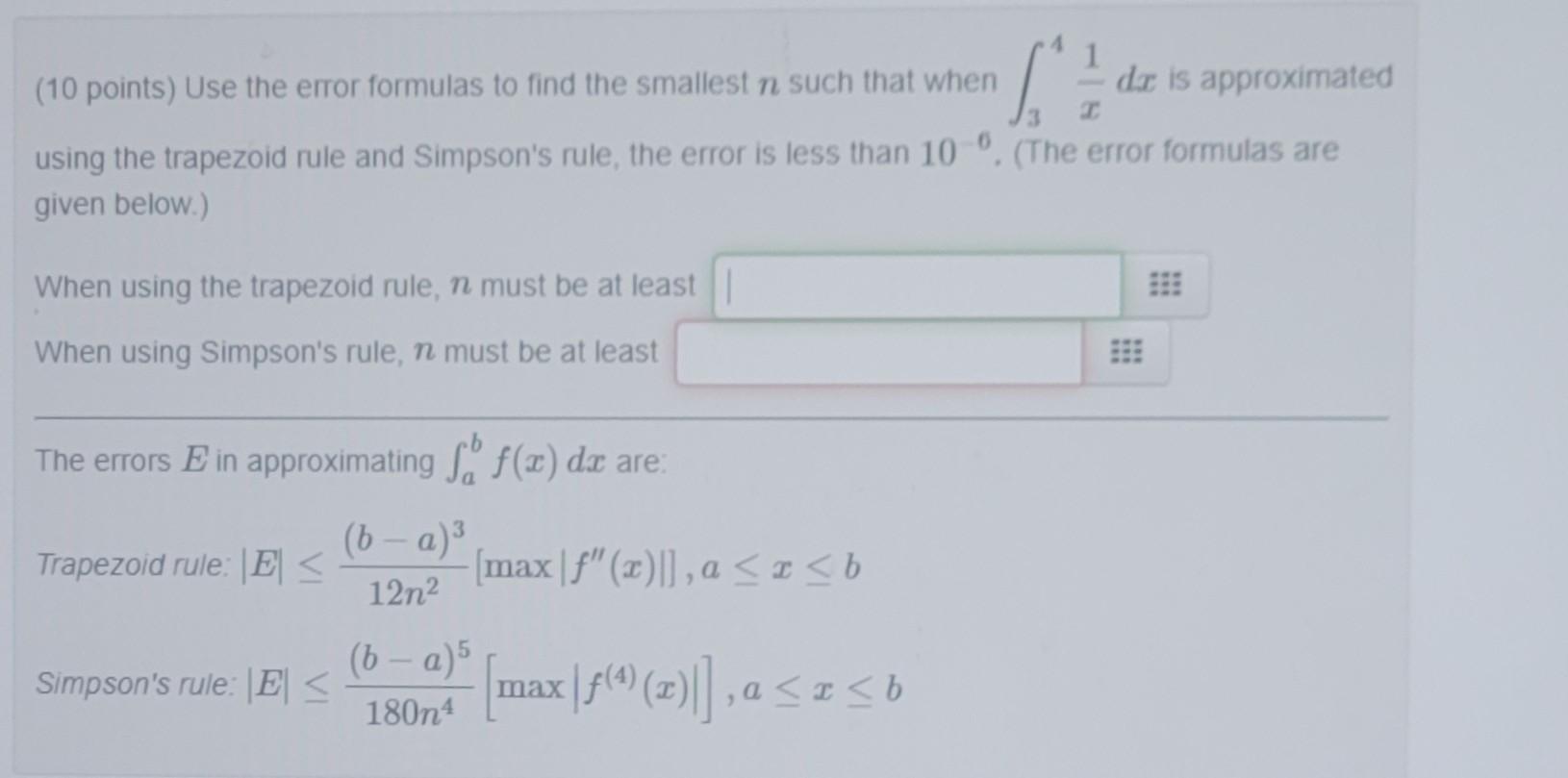Solved (10 points) Use the error formulas to find the | Chegg.com