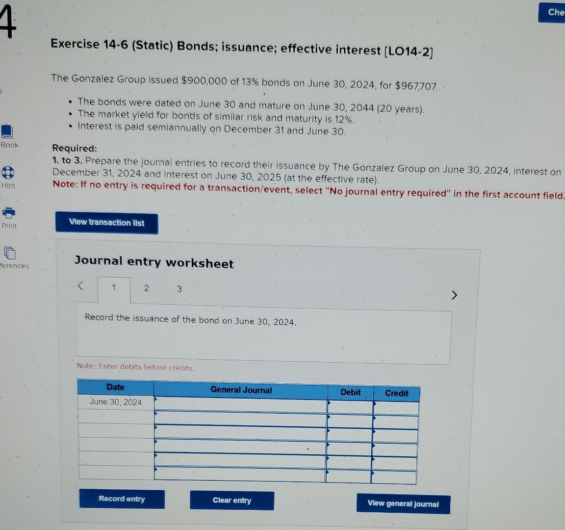 Solved Exercise 14-6 (Static) Bonds; issuance; effective | Chegg.com