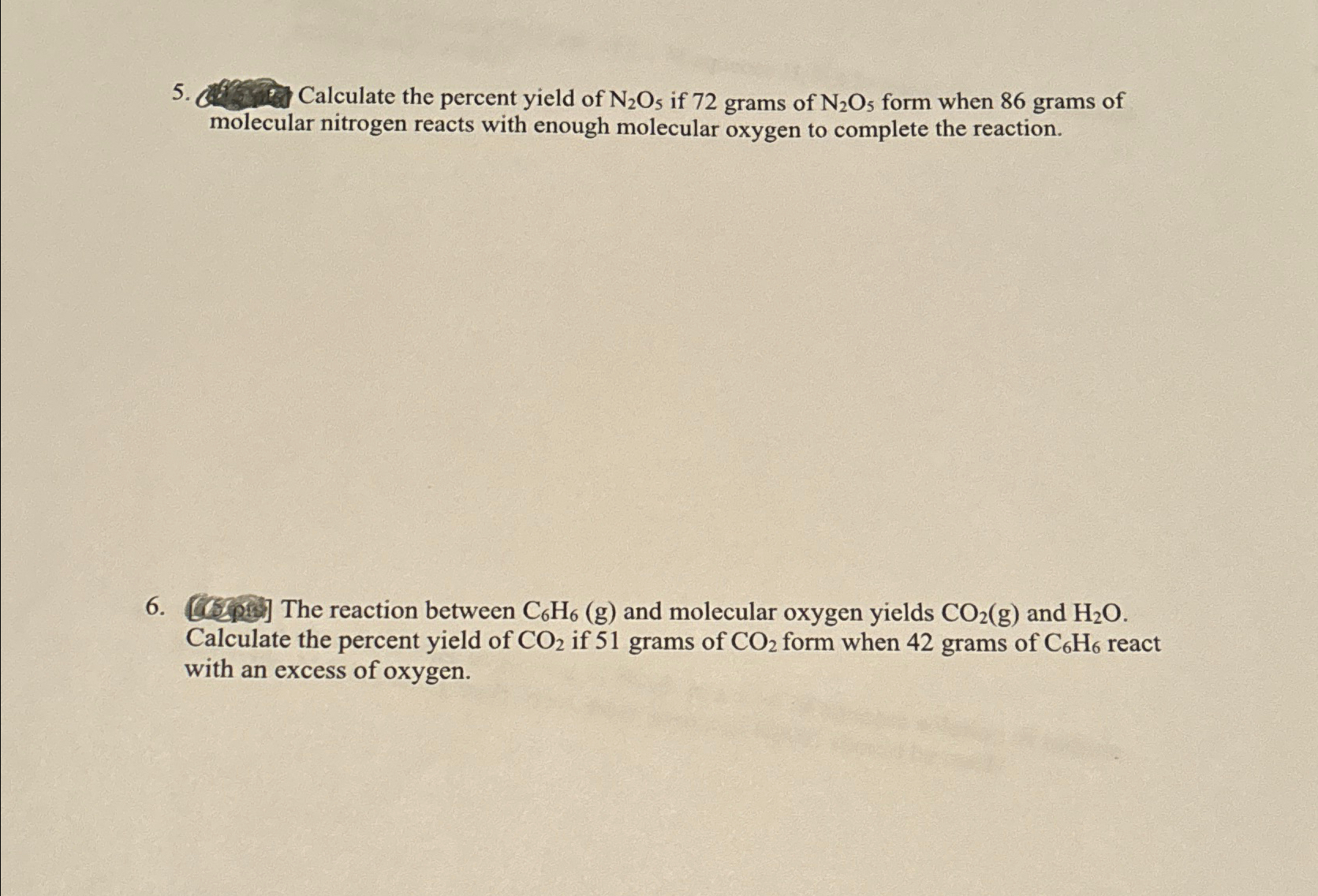 Solved 5. ﻿Calculate the percent yield of N2O5 ﻿if 72 ﻿grams | Chegg.com