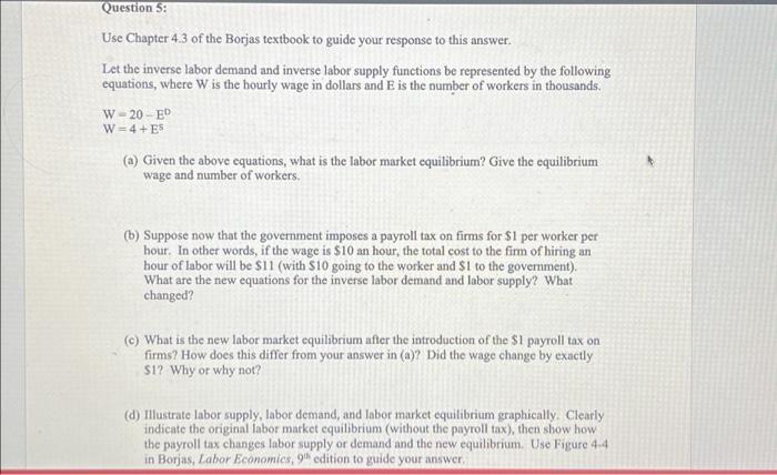 Question 5: Use Chapter 4.3 of the Borjas textbook to | Chegg.com