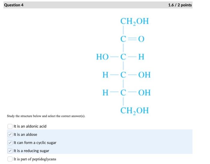 Solved Question 4 Study the structure below and select the | Chegg.com
