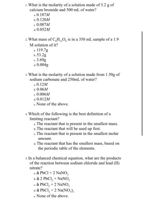 Solved 1. What is the molarity of a solution made of 5.2 g | Chegg.com