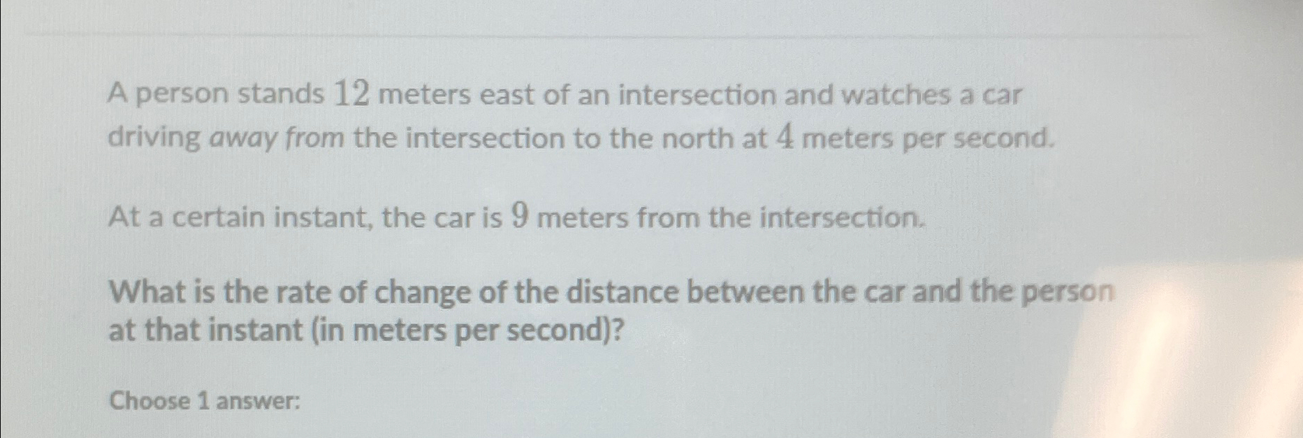 Solved A person stands 12 ﻿meters east of an intersection | Chegg.com