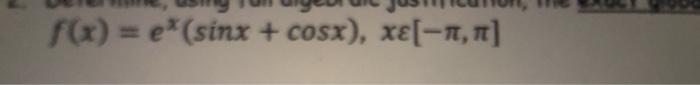 Solved Determine, using full algebraic justification, the | Chegg.com