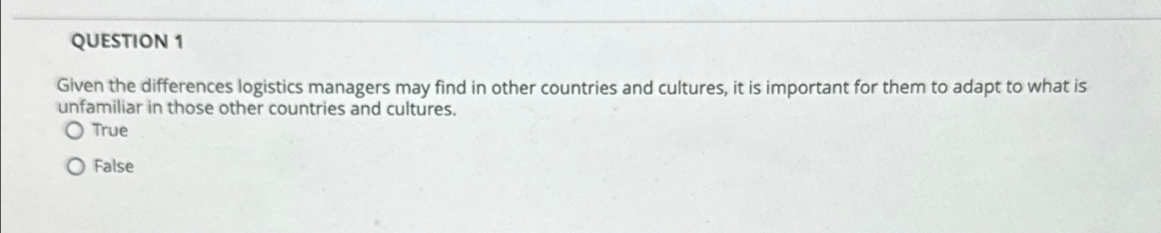 Solved QUESTION 1Given the differences logistics managers | Chegg.com