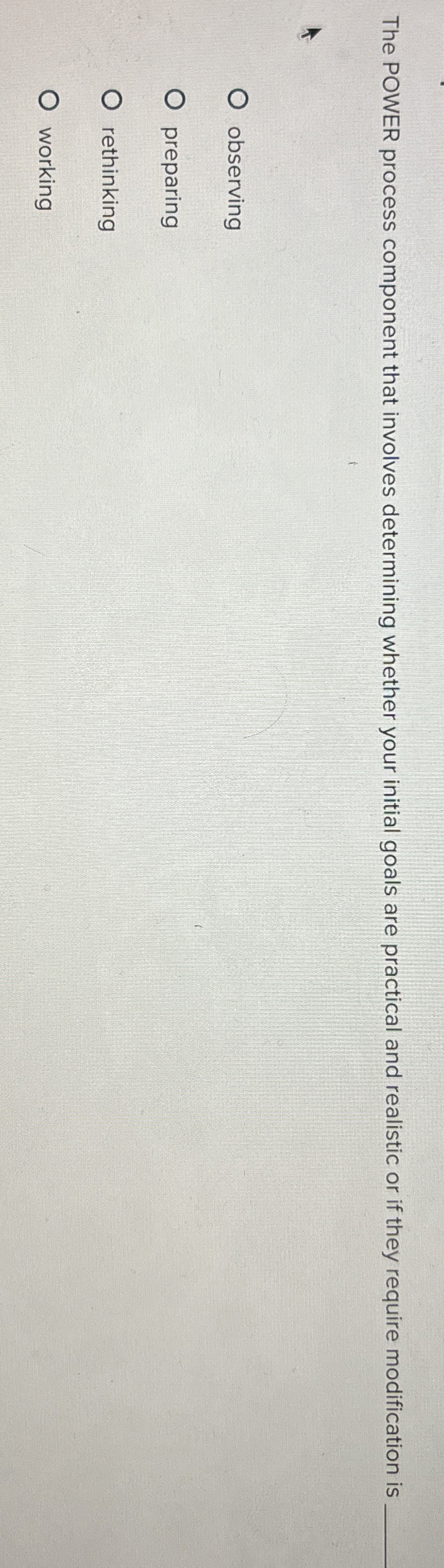 Solved The POWER process component that involves determining | Chegg.com