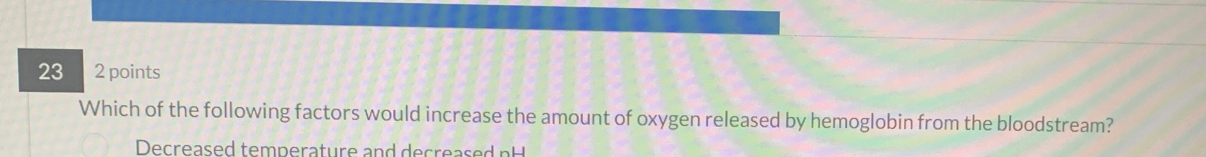 Solved 232 ﻿pointsWhich of the following factors would | Chegg.com
