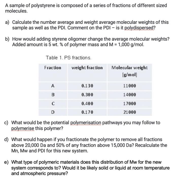 Solved A sample of polystyrene is composed of a series of | Chegg.com
