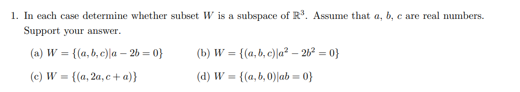 Solved In ﻿each case determine whether subset W is ﻿a | Chegg.com