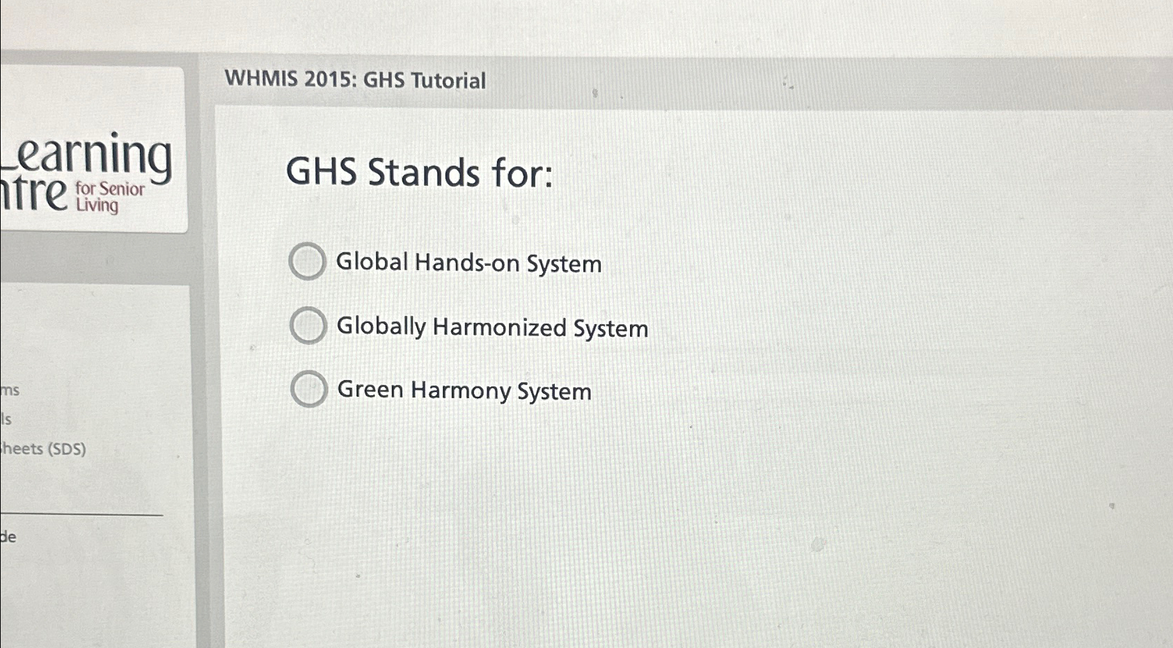 Solved WHMIS 2015: GHS TutorialearningGHS Stands for:Global | Chegg.com