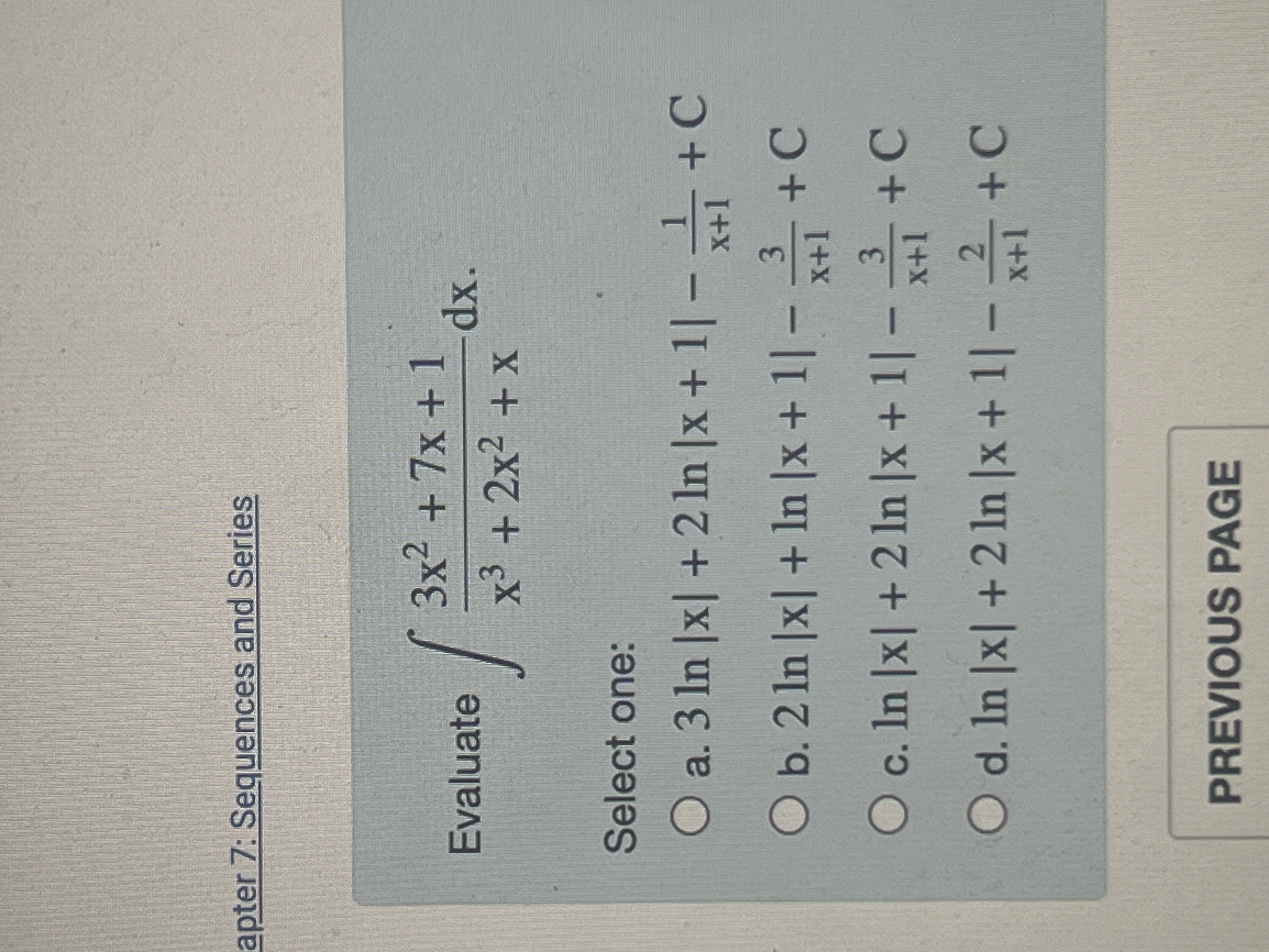Solved Evaluate ∫﻿﻿3x2+7x+1x3+2x2+xdxSelect | Chegg.com