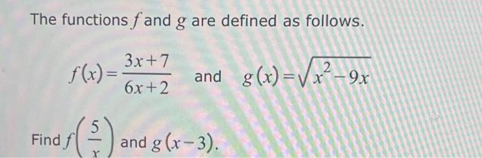 Solved The functions fand g are defined as follows. 3x+7 | Chegg.com