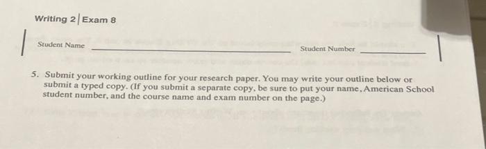 5. Submit your working outline for your research | Chegg.com