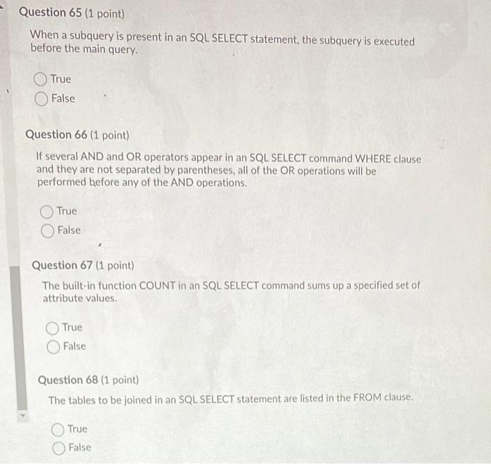Solved Question 65 (1 point) When a subquery is present in | Chegg.com