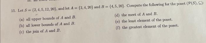 Solved 15. Let S={2,4,5,12,20}, and let A={2,4,20} and | Chegg.com