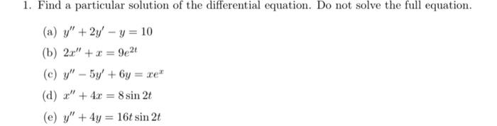 Solved 1. Find a particular solution of the differential | Chegg.com