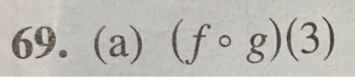 Solved Evaluating Combinations of Functions In Exercises | Chegg.com