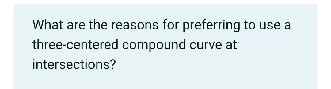 Solved What are the reasons for preferring to use a | Chegg.com